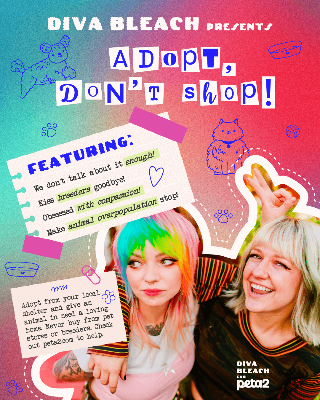 diva bleach says “adopt, don’t shop!” | peta2